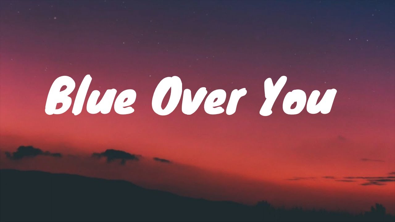 Mason Ramsey Blue Over You Lyrics - YouTube