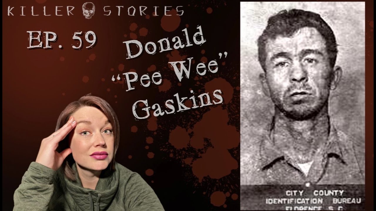 Killer Stories Season 6, Ep. 9 - Donald "Pee Wee" Gaskins - YouTube