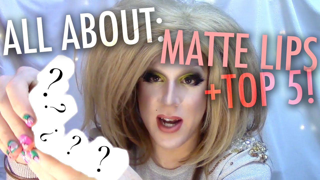 ALL ABOUT MATTE LIPS — Top 5, Tips n Tricks, Fails - YouTube