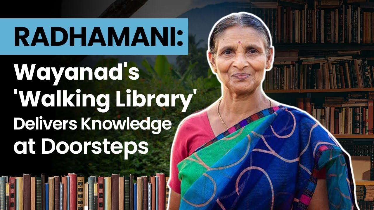 Radhamani: Wayanad's 'Walking Library' Delivers Knowledge at Doorsteps ...