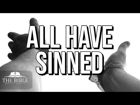 All Have Sinned | Romans 3 Lesson 26 - YouTube