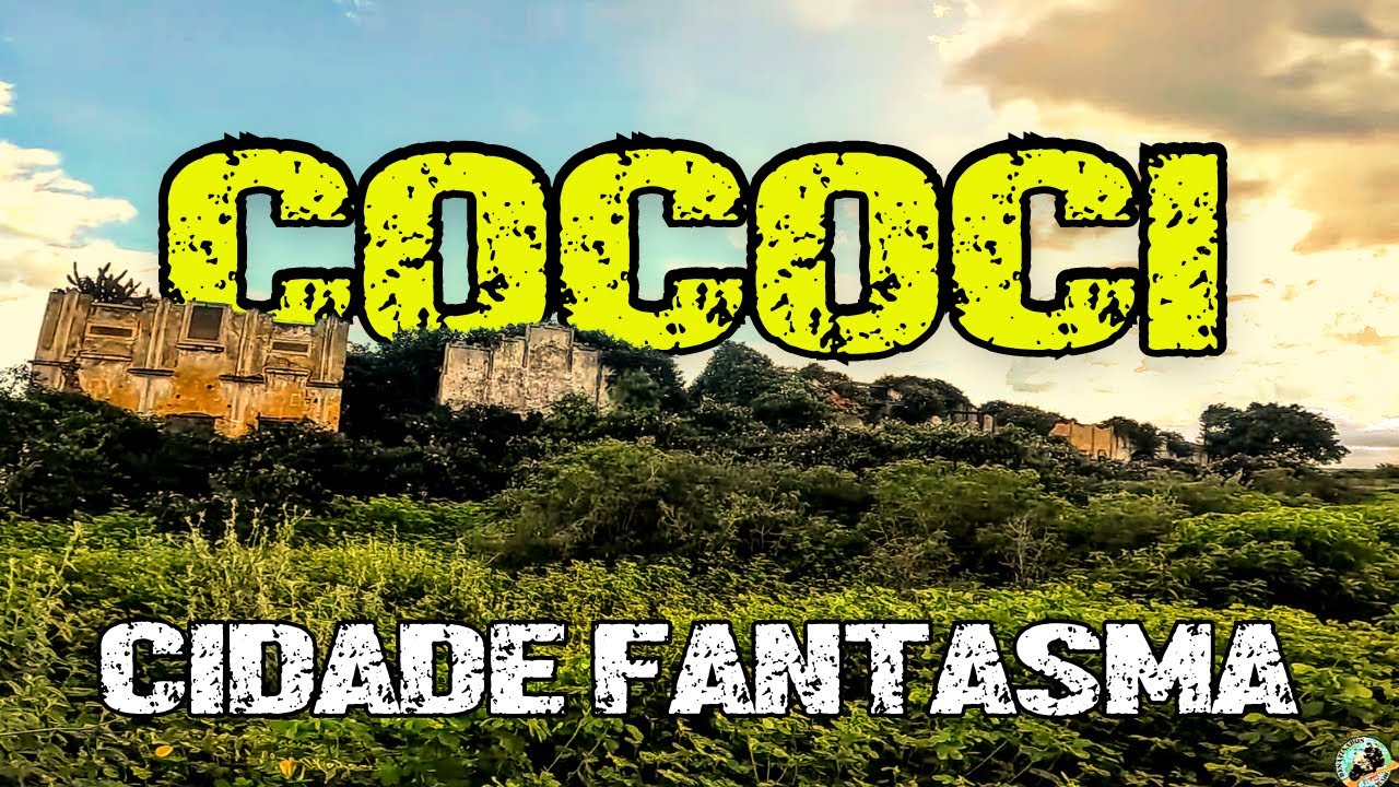 DESCOBRINDO O BRASIL EP117 - CIDADE FANTASMA DE COCOCI NO CEARÁ - YouTube