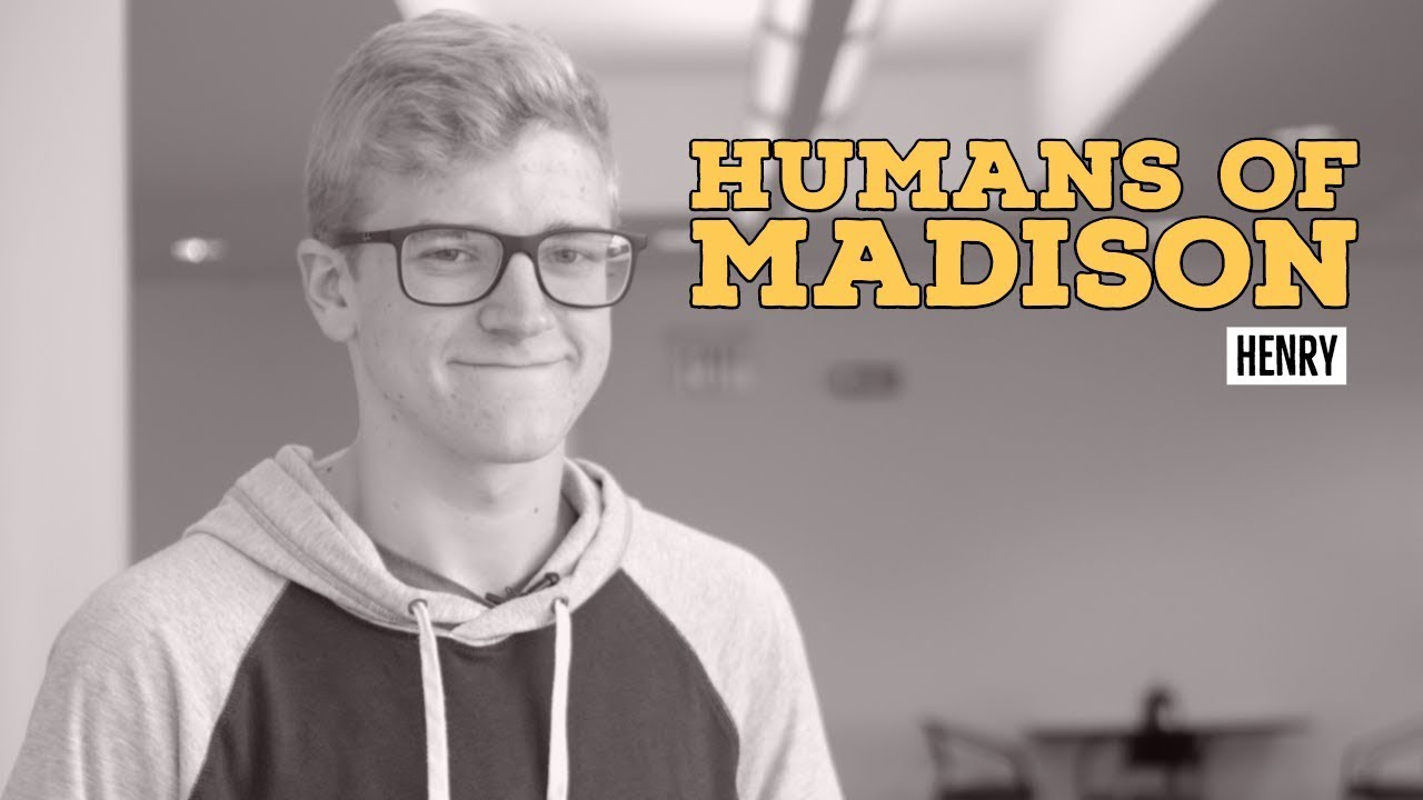 Humans of Madison | Henry - YouTube