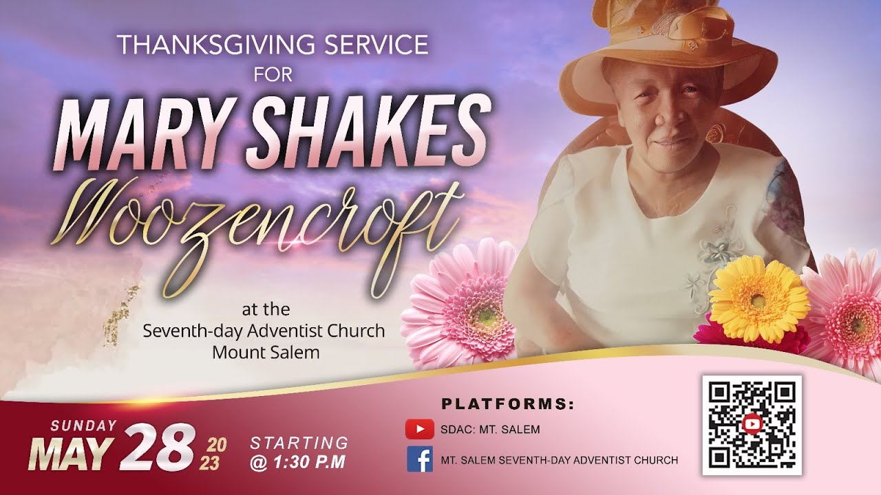 Thanksgiving Service for Mary Shakes Woozencroft|| May 28, 2023 - YouTube