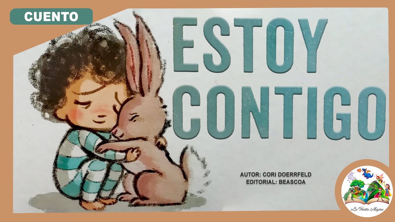 Estoy CONTIGO 💕🐇| Cuentos infantiles en español con valores para niños ...