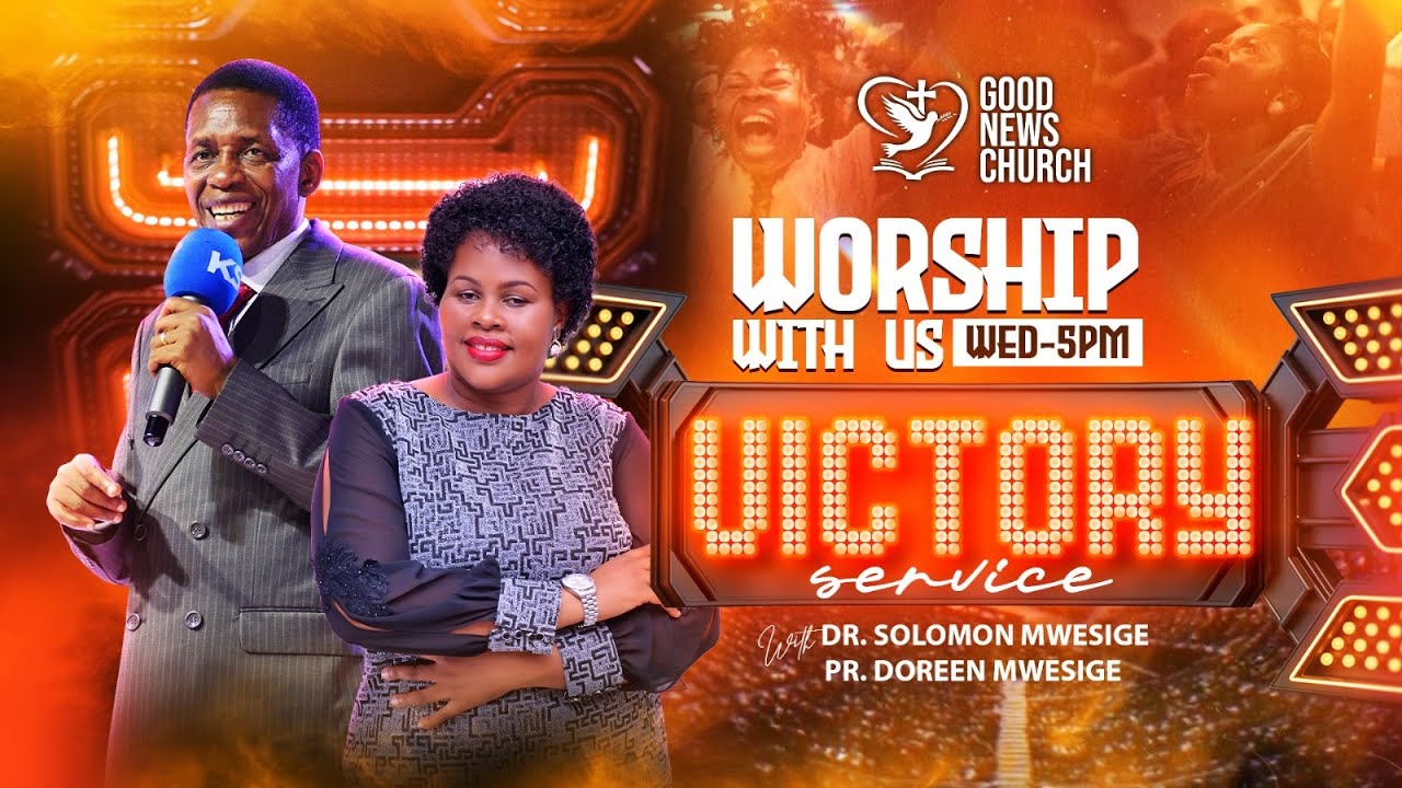 Victory Service | Pastor Solomon Mwesige | Good News Church Bulenga ...