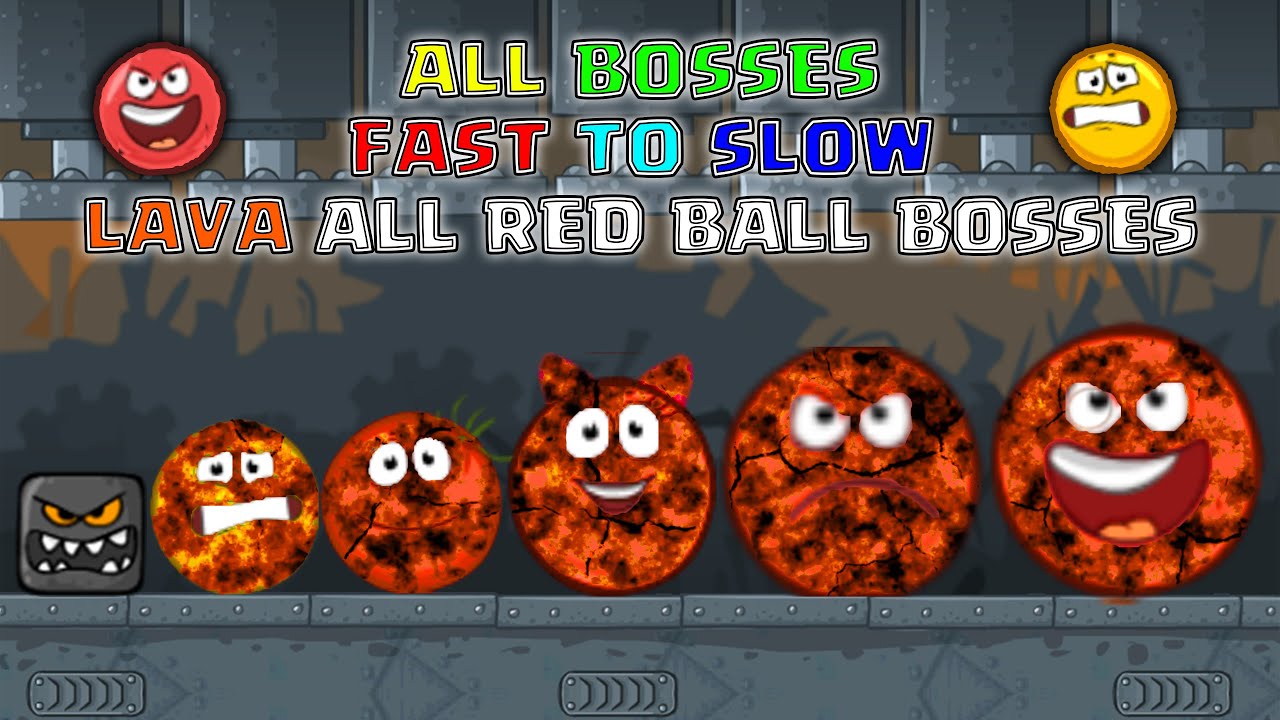 Red Ball 4 - All Lava Red Ball Bosses - Fast to Slow Motion Gameplay ...