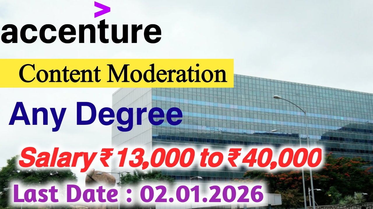 𝗔𝗰𝗰𝗲𝗻𝘁𝘂𝗿𝗲 Notification 2025 || Any Degree || Content Moderation Jobs ...
