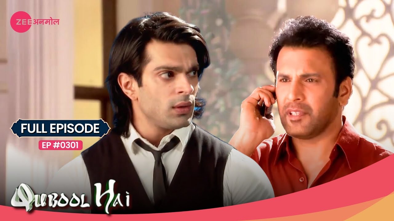क्या पता चला Asad को Rashid के बारे में? | Qubool Hai | Full Ep 301 ...
