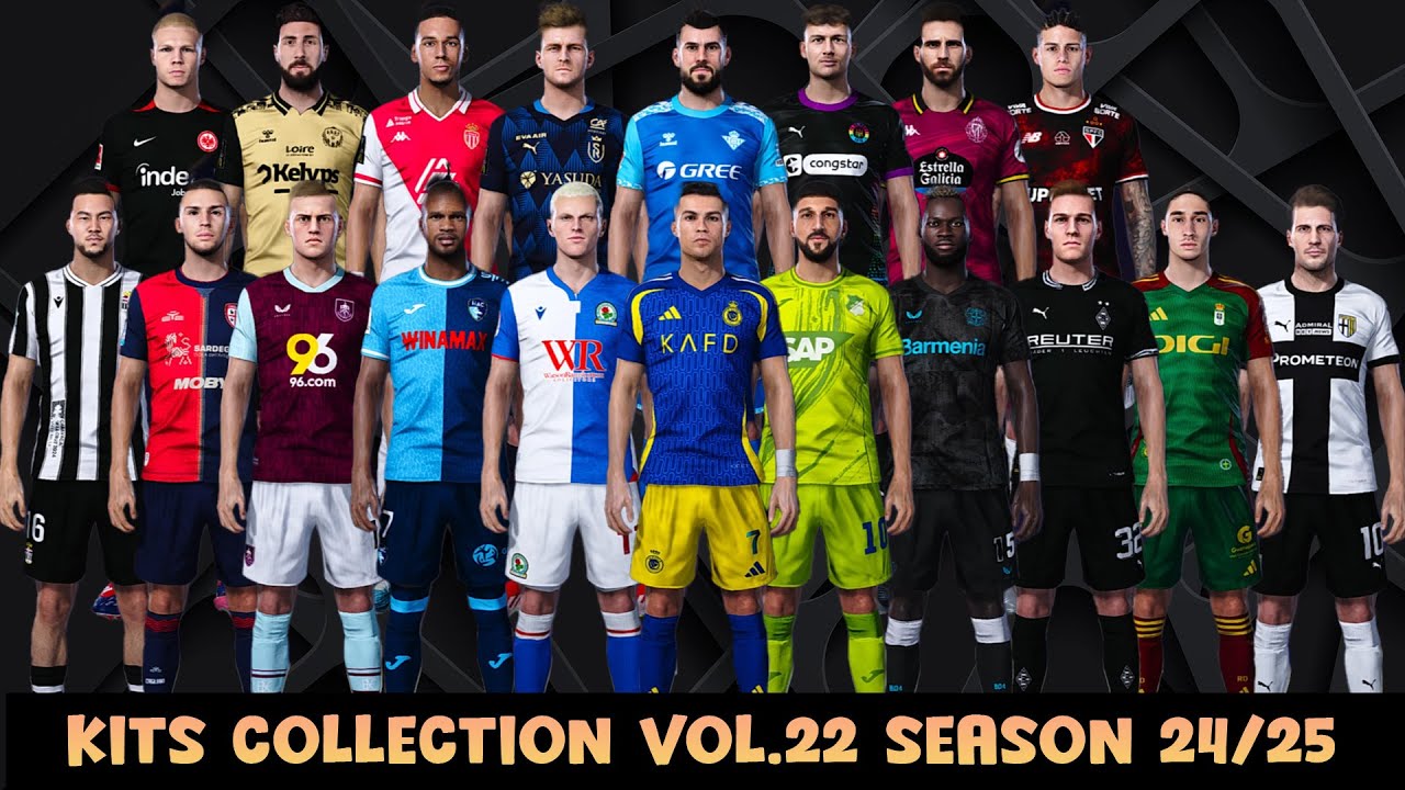 KITS COLLECTION VOL.22 SEASON 24/25 - PES 2021 & FOOTBALL LIFE 2024 ...
