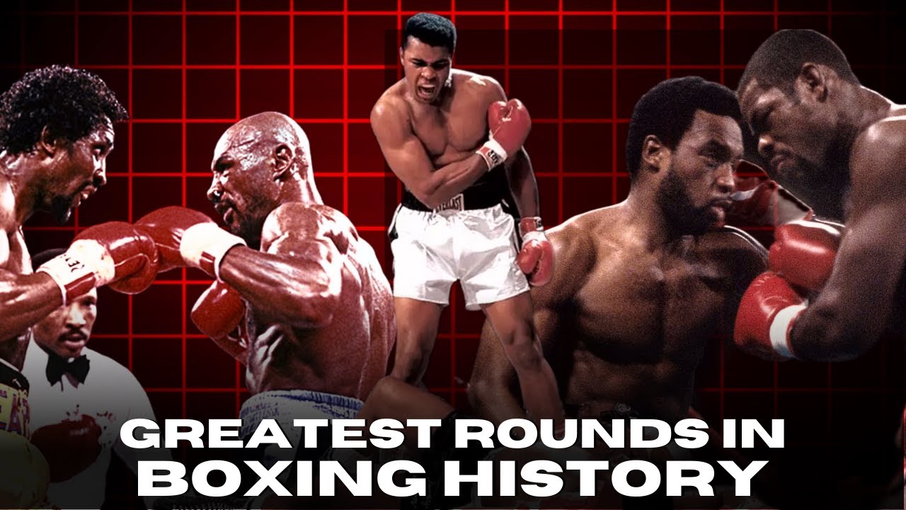 All Time Greatest Rounds in Boxing History - YouTube
