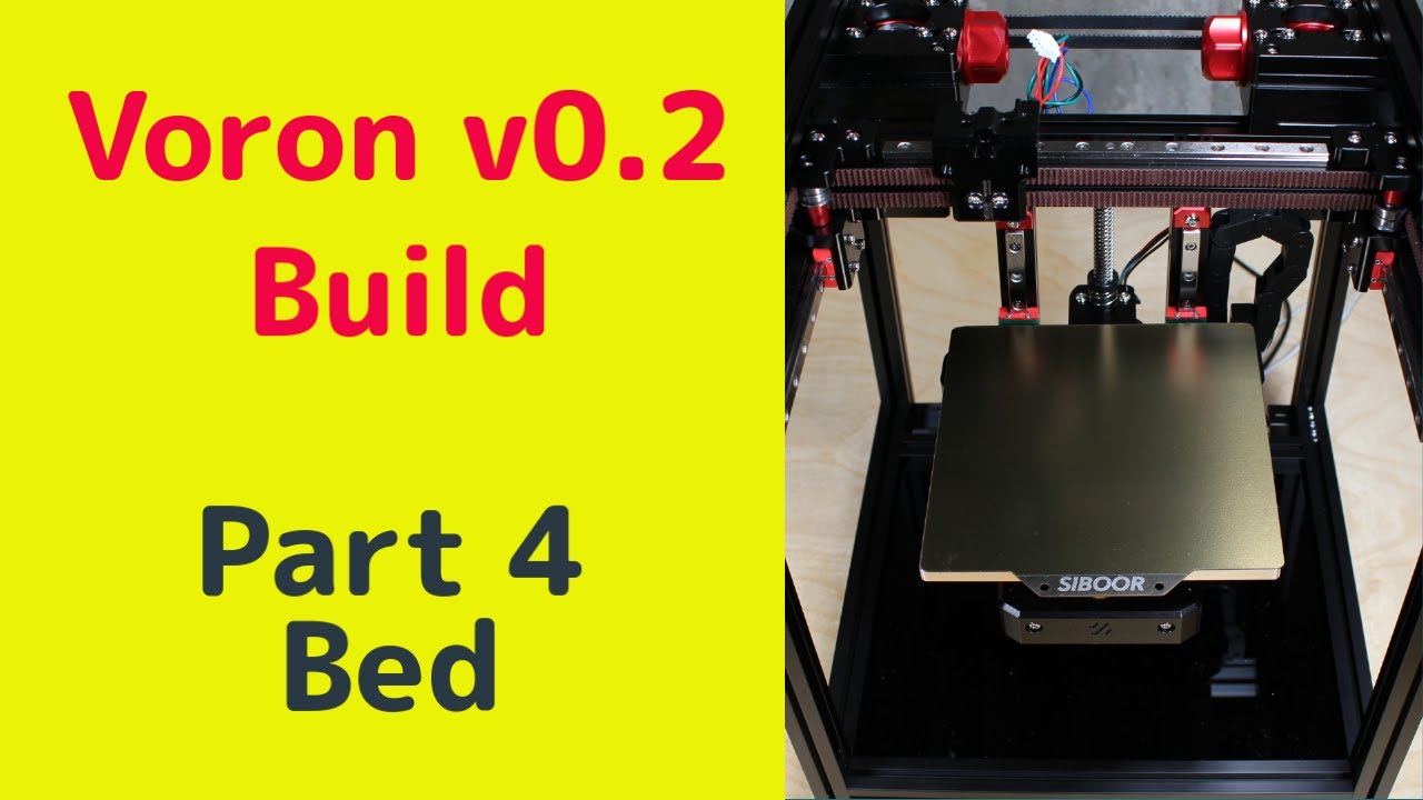 Build a Siboor Voron V0.2 - The Print Bed - Part 4 - YouTube