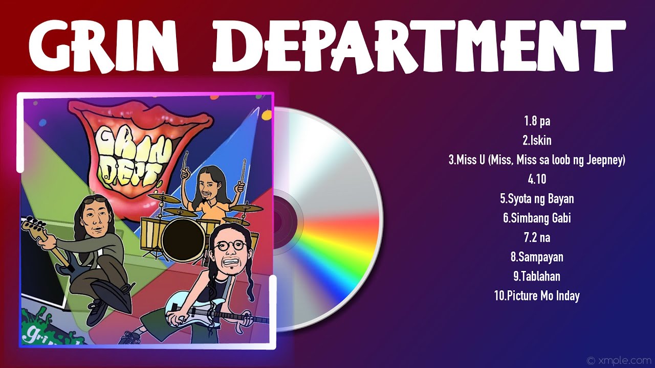 Grin Department Greatest Hits Playlist Full Album ~ Top 10 OPM Songs ...