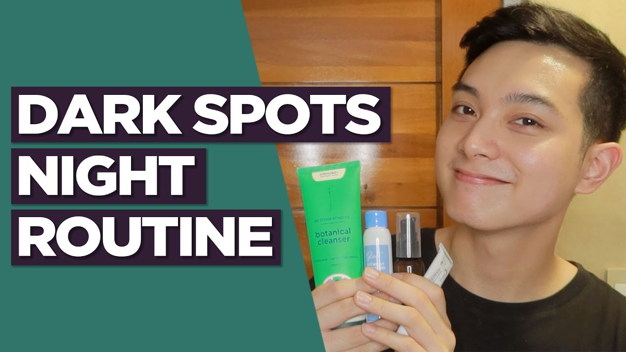 Simple 4 STEP ROUTINE for DARK SPOTS! Options UNDER 500! (Filipino ...