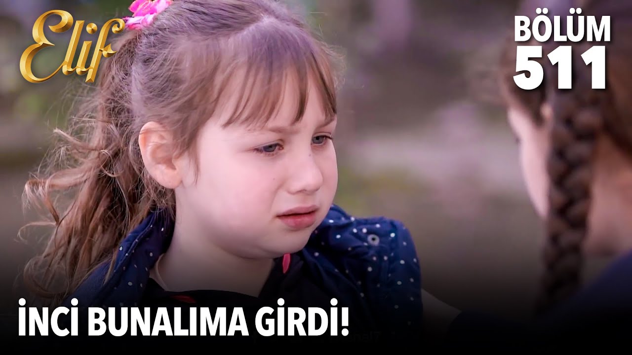 İnci evi terk etmeye kalkıştı! | Elif 511. Bölüm - YouTube