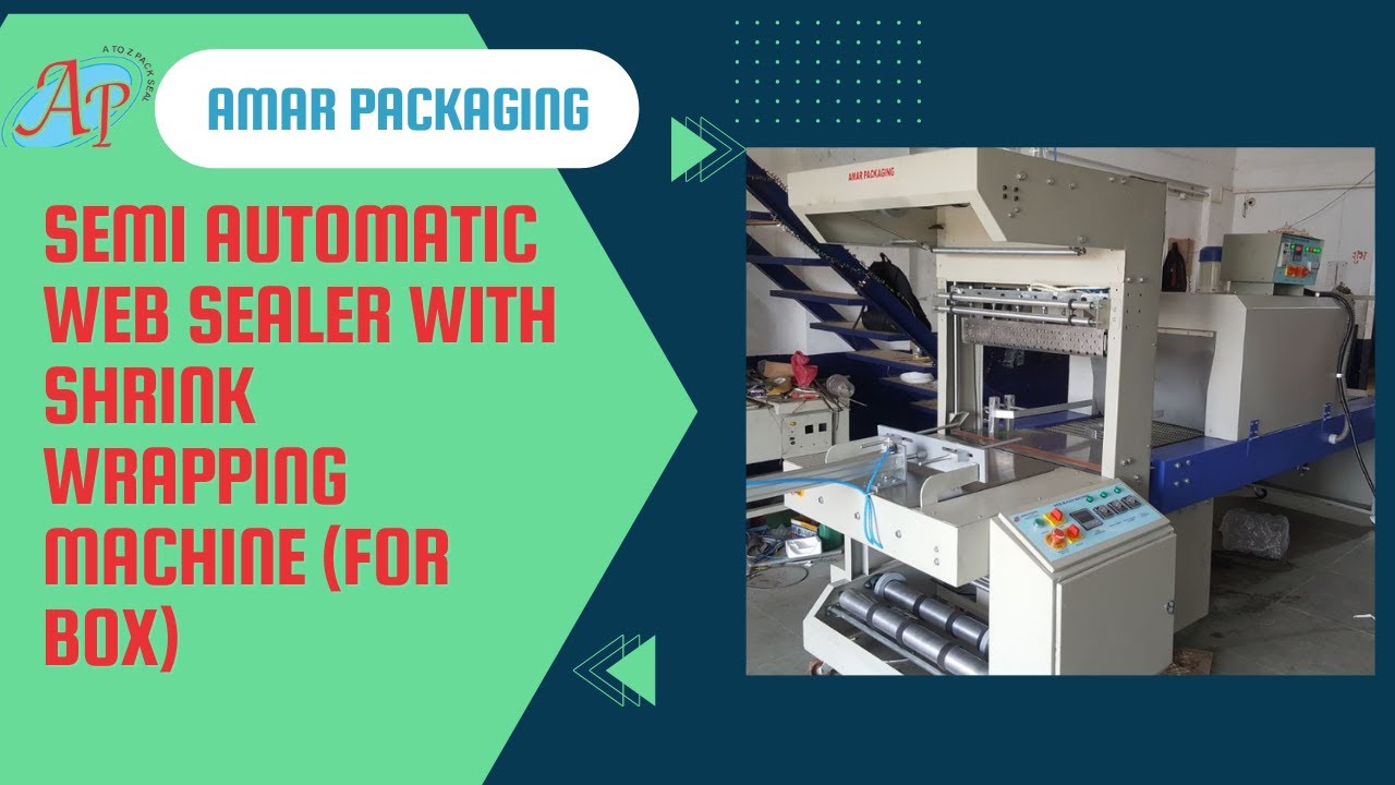 Semi Automatic Web Sealer With Shrink Wrapping Machine | Box Packing ...