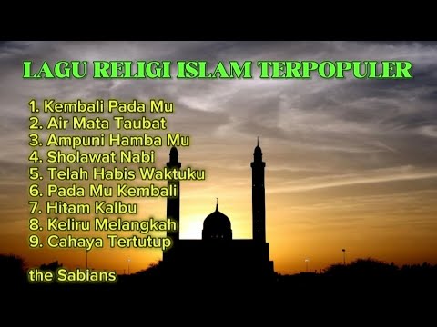 LAGU POP RELIGI ISLAM TERPOPULER | LAGU ISLAM TERBARU | LAGU ISLAM ...