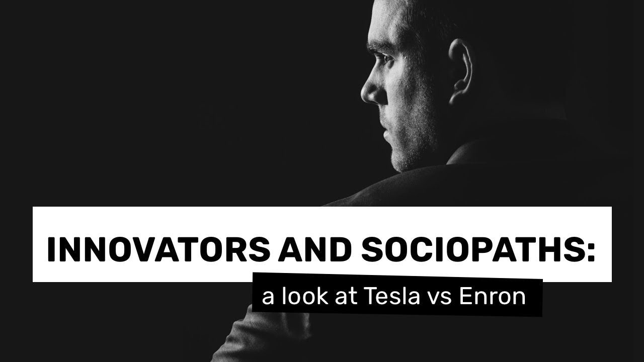 Innovators and sociopaths: a look at Tesla vs Enron - YouTube