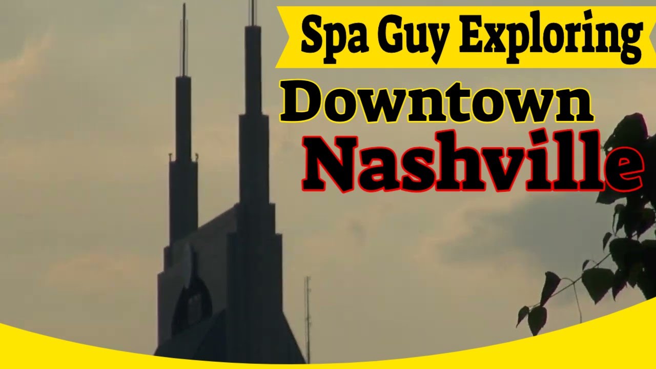 Spa Guy Exploring Downtown Nashville: Capitol, Captain Ryman’s Home ...