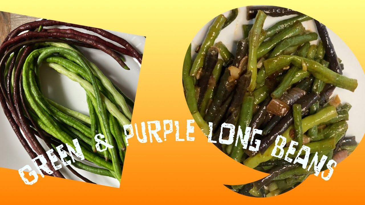 Purple & Green long Beans Sauté - YouTube