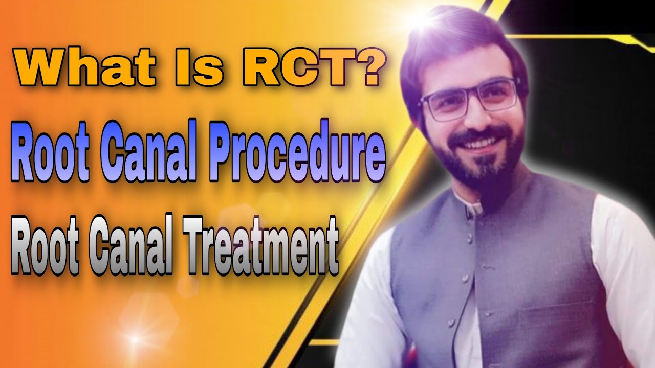 Root Canal Treatment #Root Canal Procedure#What is RCT#Root Canal ...