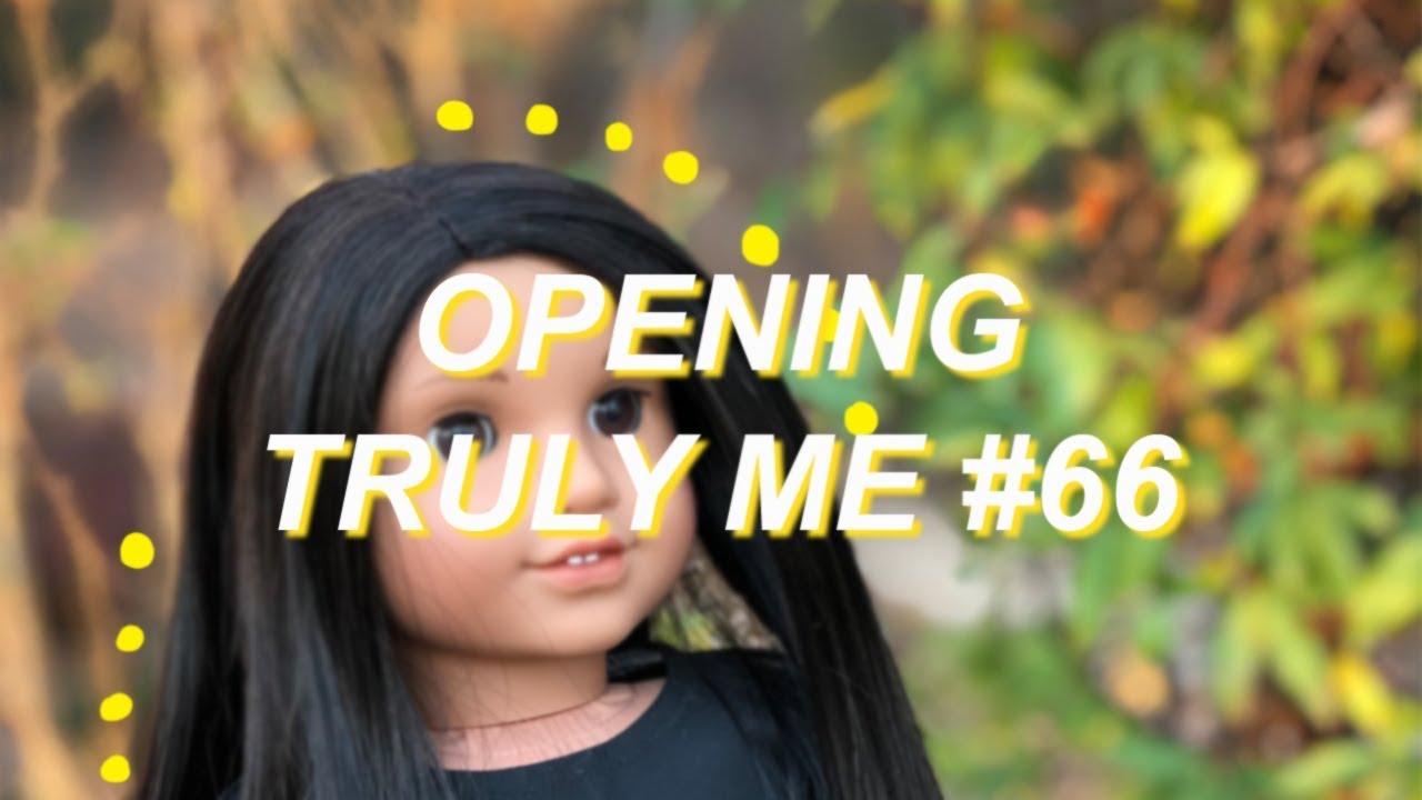 opening truly me #66 - YouTube