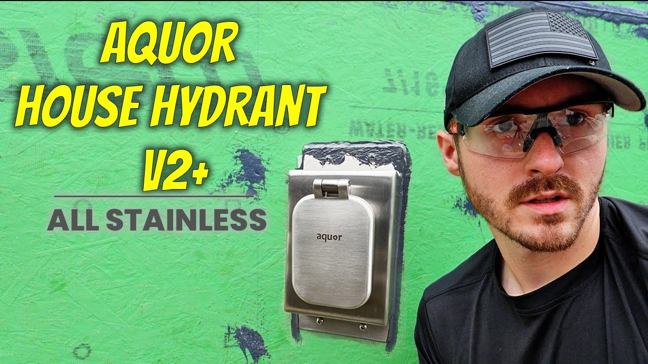 Aquor House Hydrant V2+ All Stainless Full Install - YouTube