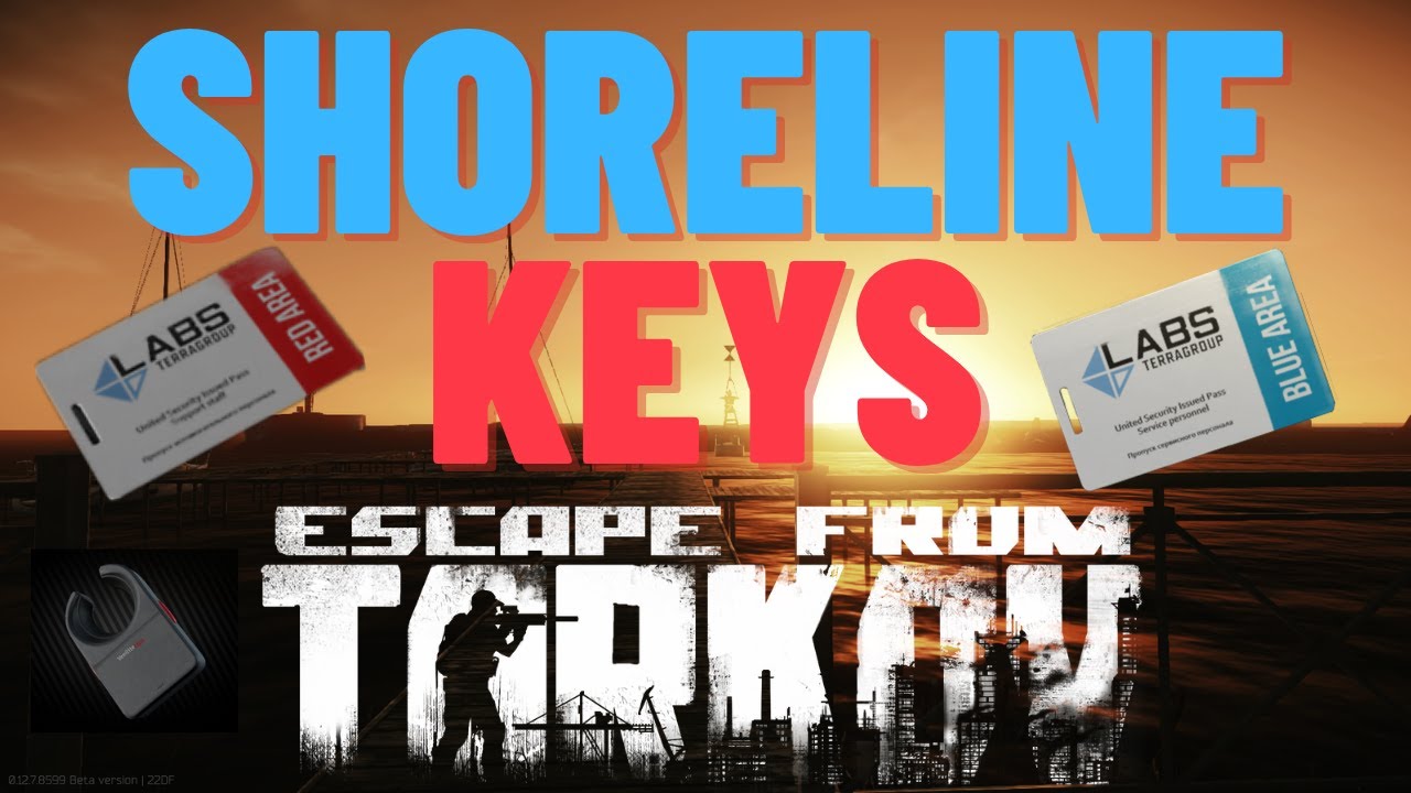 Escape From Tarkov - BEST Shoreline KEYS! - YouTube