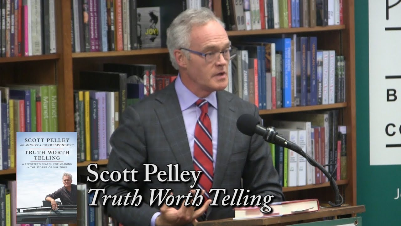 Scott Pelley, "Truth Worth Telling" - YouTube