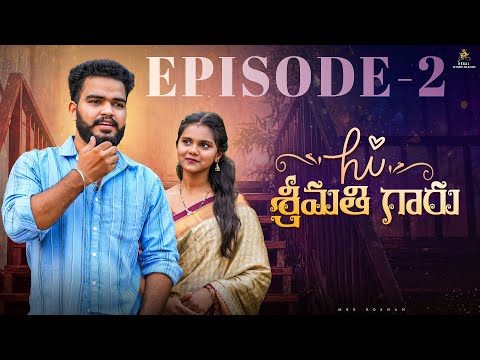 Hi Srimathi Gaaru || Episode 2 || Mee Roshan || latest telugu Webseries 2026 || Regal media