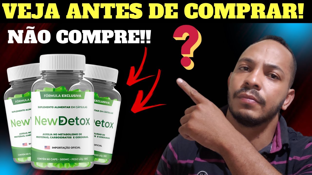 🚨[ATENÇÃO] NEW DETOX - New Detox Caps Funciona - ((CUIDADO)) NEW DETOX ...