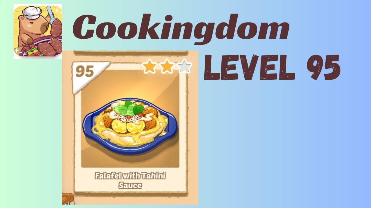 Cookingdom Level 95 Walkthrough | Cookingdom Falafel with Tahini Sauce ...
