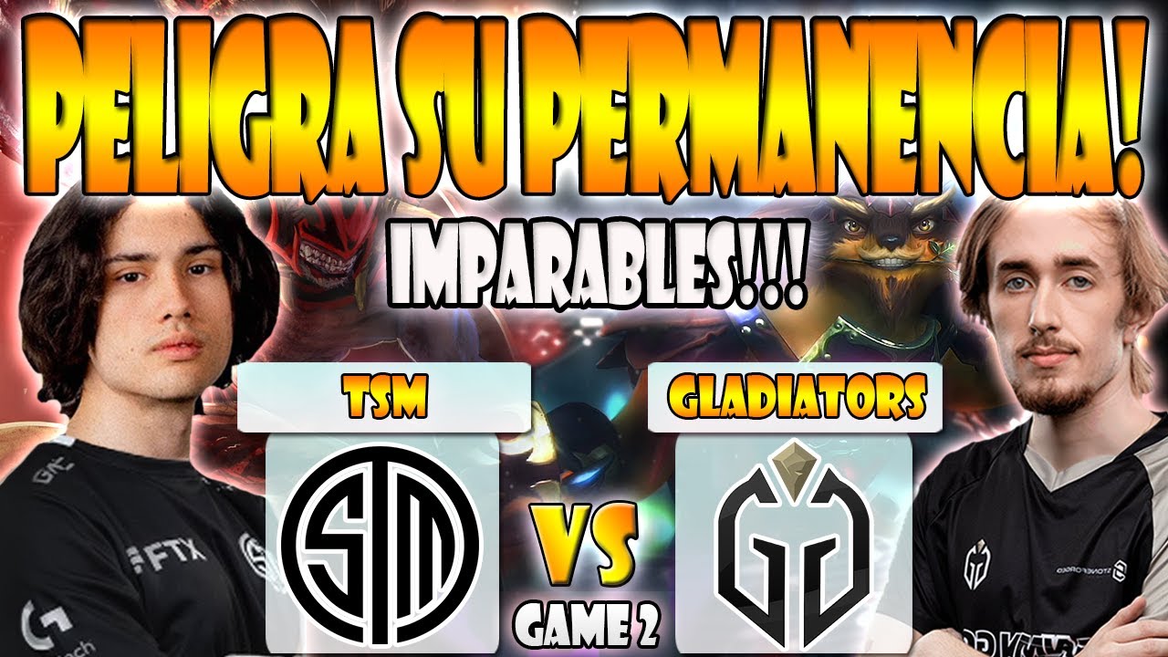 TSM VS GLADIATORS BO2[GAME 2] TIMADO, BRYLE VS CCNC - DREAMLEAGUE ...