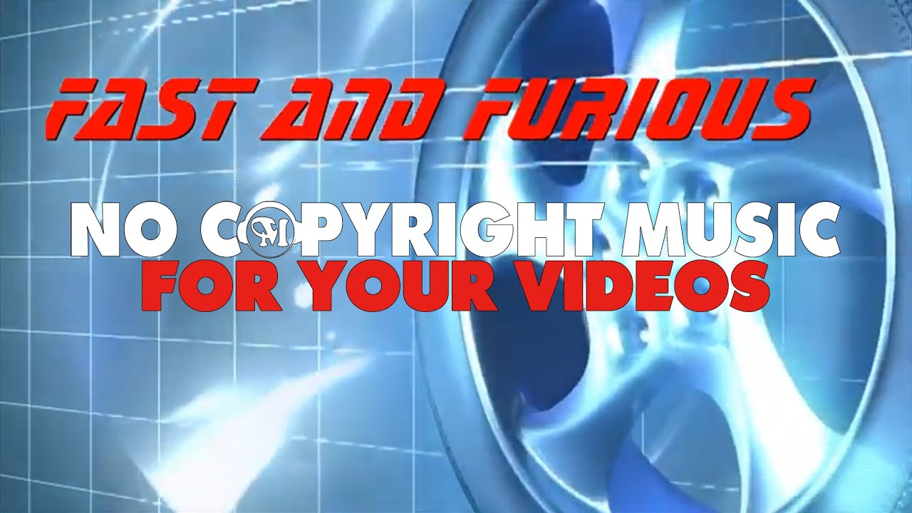 Fast and furious (rock-dance music) NO COPYRIGHT MUSIC FOR YOUR VIDEOS ...