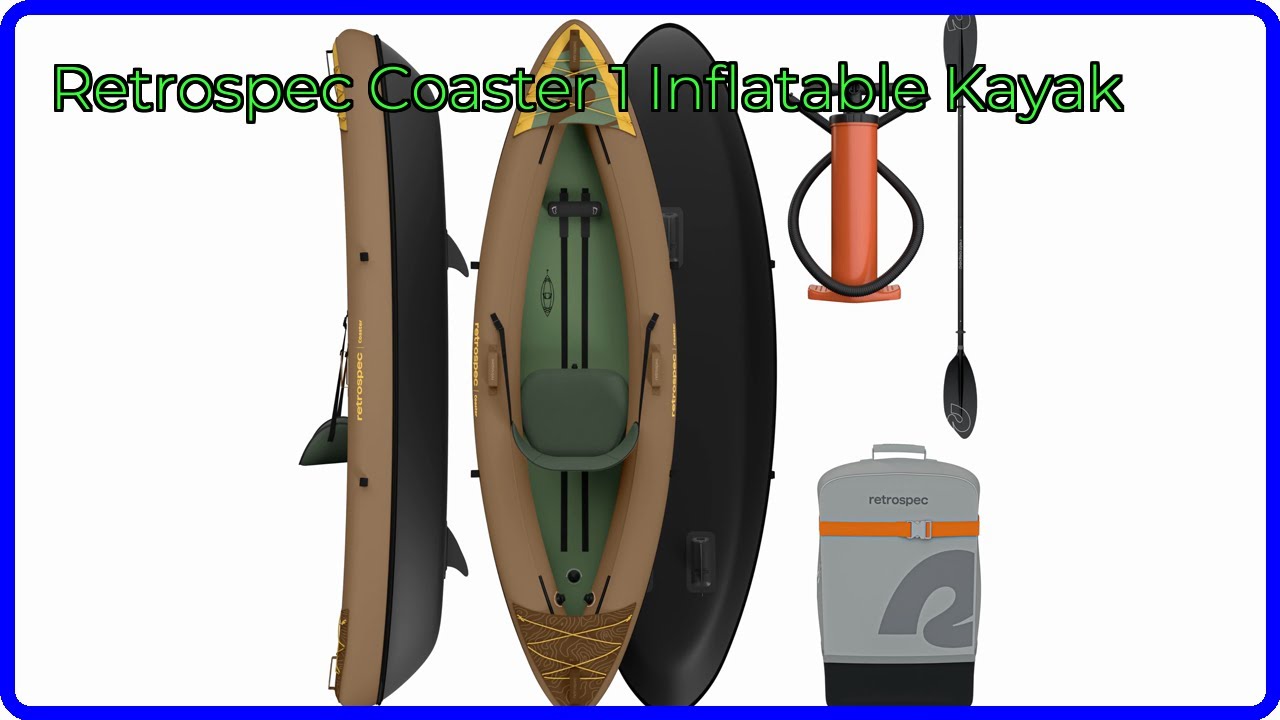 REVIEW (2025): Retrospec Coaster 1 Inflatable Kayak. ESSENTIAL details ...