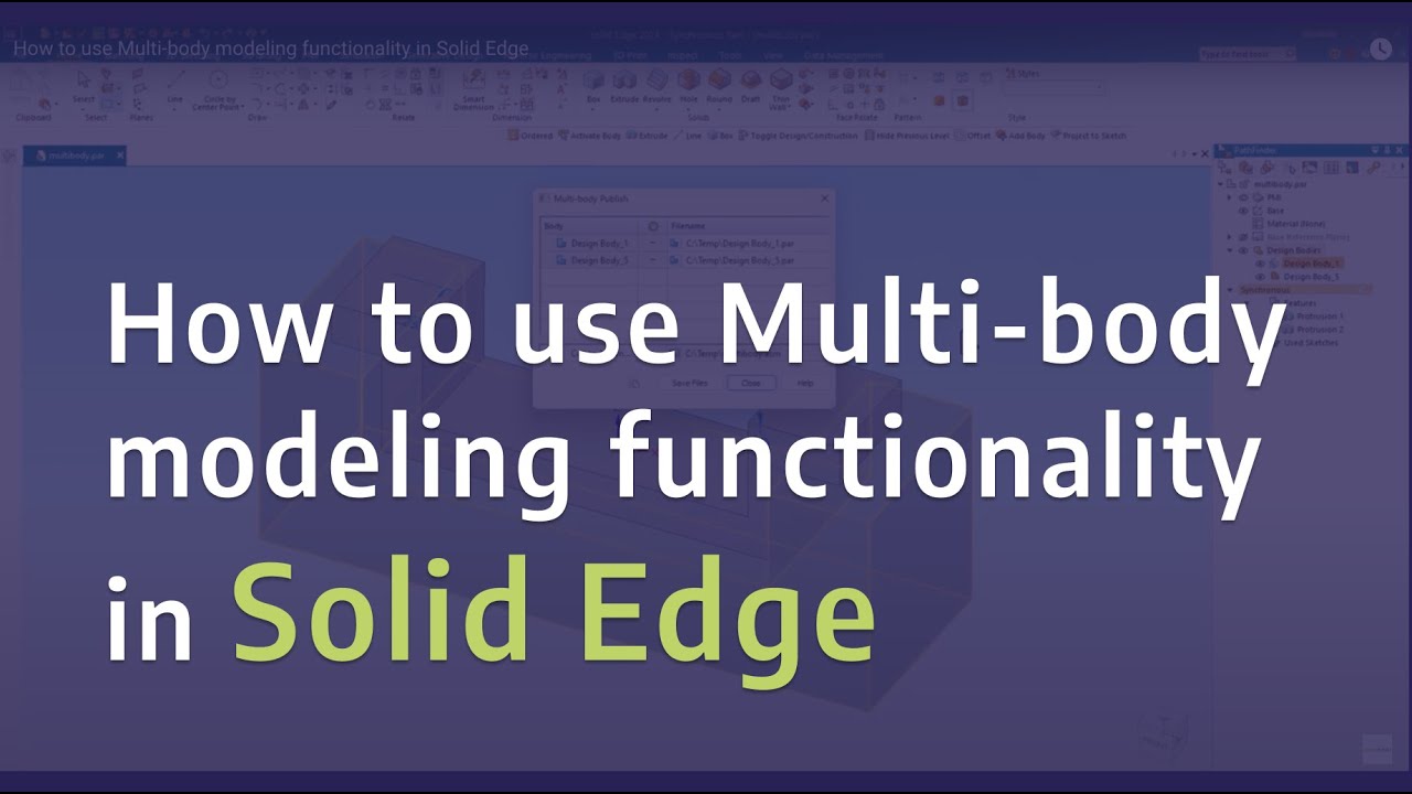 How to use Multi-body modeling functionality in Solid Edge - YouTube