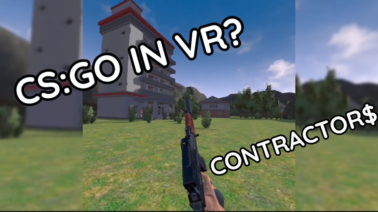 CS:GO in VR? (Contractor$ gameplay) - YouTube
