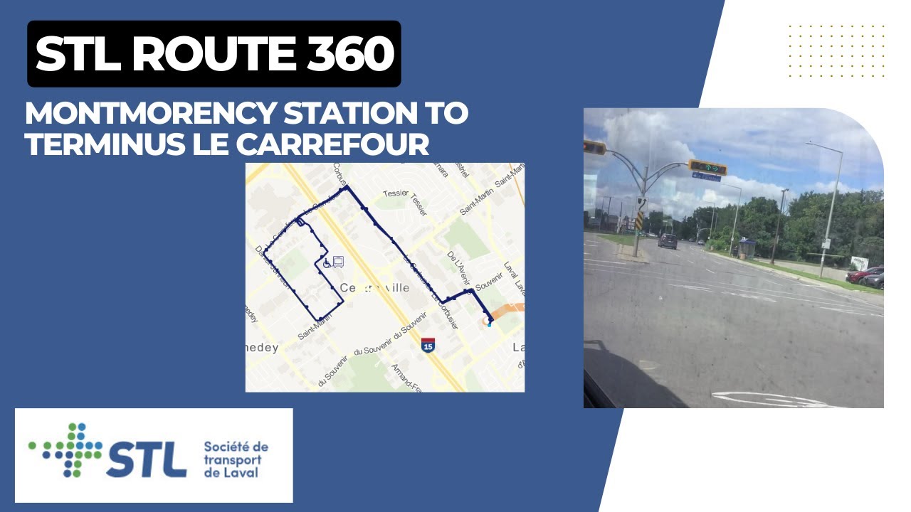 STL Route 360 - Montmorency Station To Terminus Le Carrefour - Full Route - YouTube