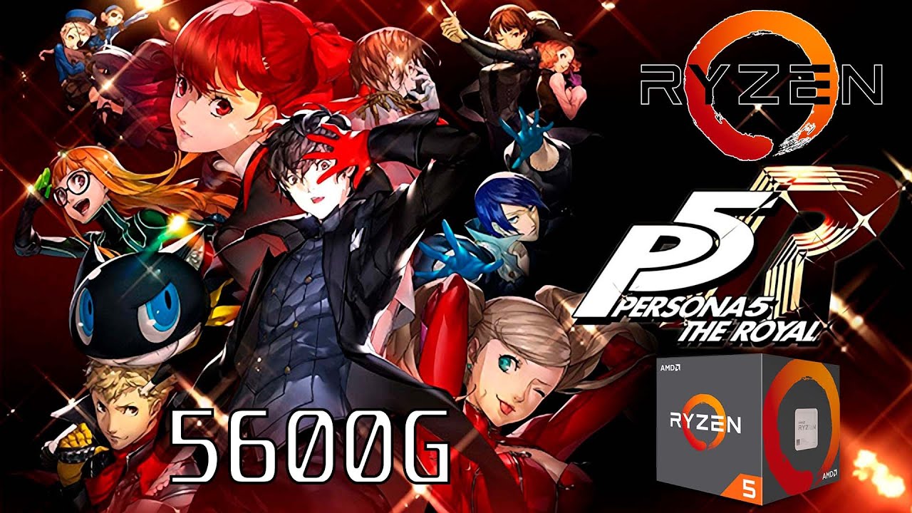 Ryzen 5600g - Persona 5 Royal -Yuzu - TEST - YouTube