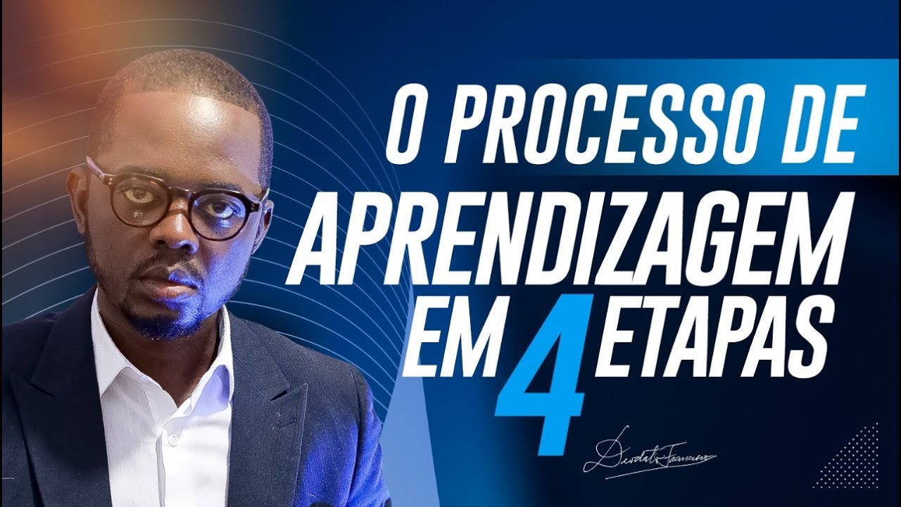 4 etapas para aprender qualquer coisa | Processo de Aprendizagem - YouTube