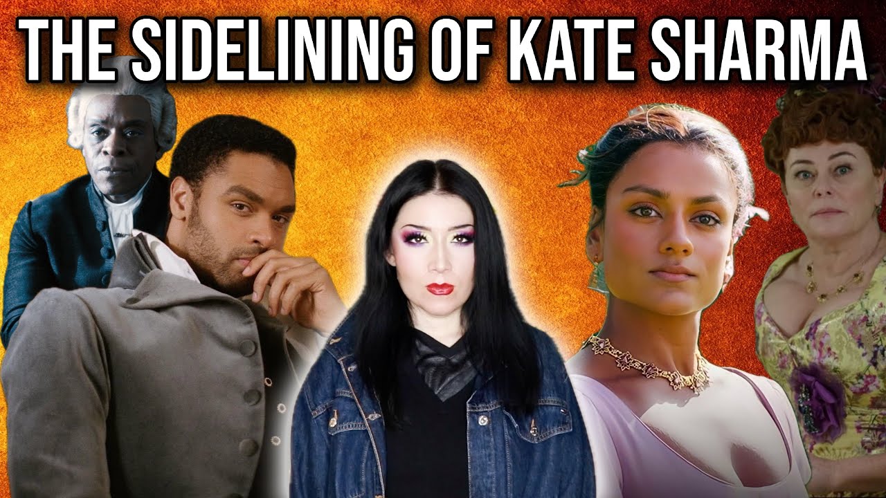 The Sidelining of Kate Sharma (Netflix Bridgerton Analysis) - YouTube