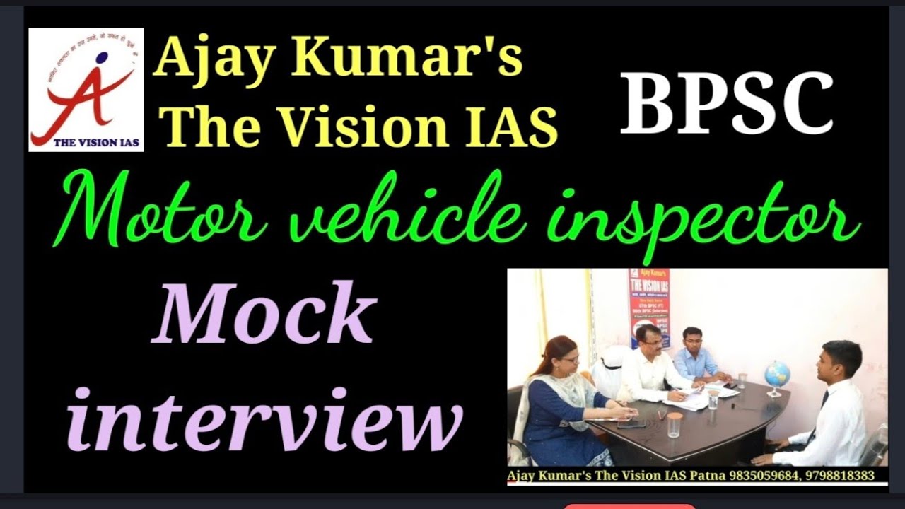 |MVI| mock interview| Motor vehicle inspector|The Vision IAS Patna ...