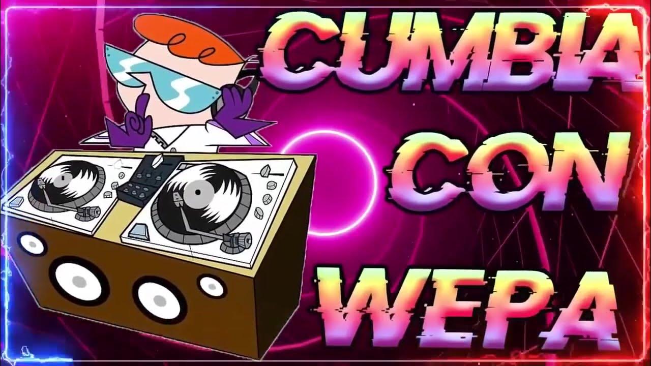 Mix Cumbias Con Wepa Junio 2024 - 𝙇𝙊 𝙉𝙐𝙀𝙑𝙊 Y MEJOR DE LA CUMBIA WEPAS MIX - EL WEPA WEPA WEPA ...