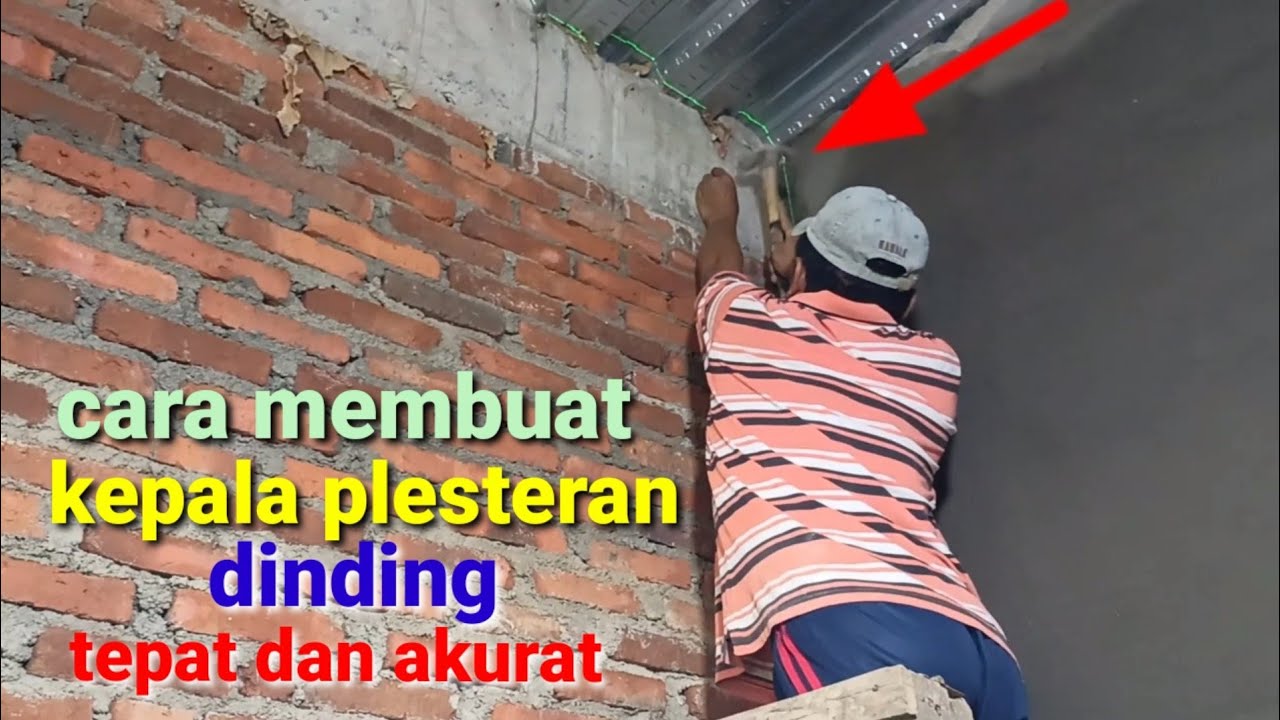 🔴 cara membuat kepala plesteran dinding tepat dan akurat - YouTube