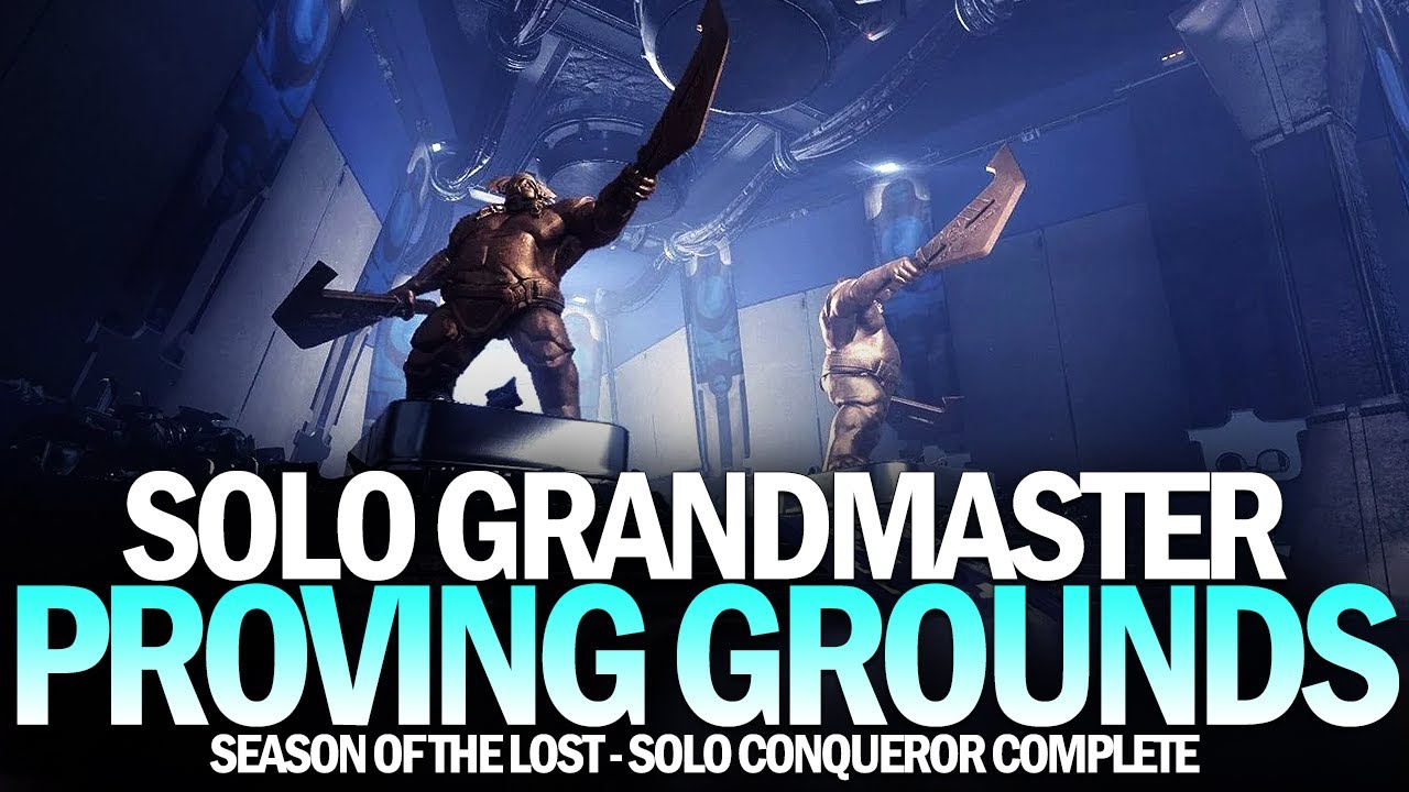 Solo Grandmaster Nightfall Proving Grounds (Solo Conqueror Complete ...