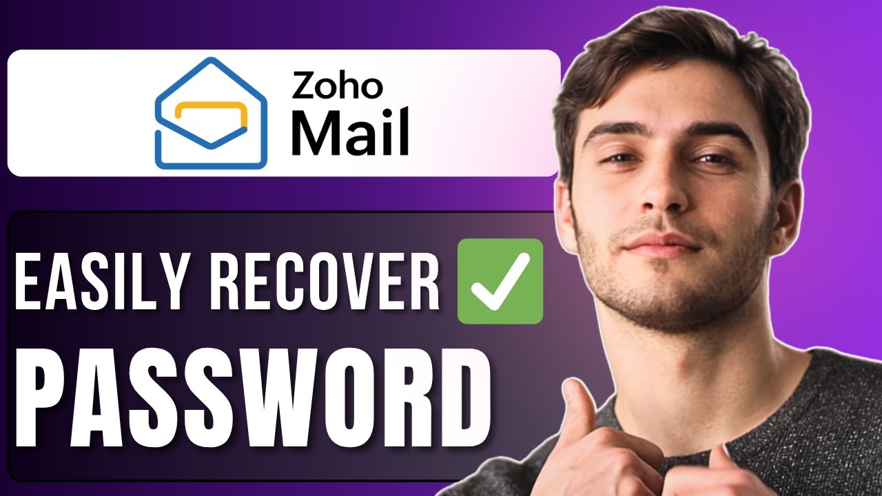 How to Recover Zoho Mail Password | Step-by-Step Guide - YouTube