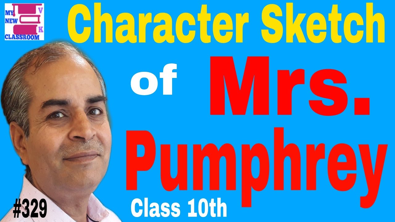 Character Sketch of Mrs Pumphrey class 10 A Triumph of Surgery by vijay ...