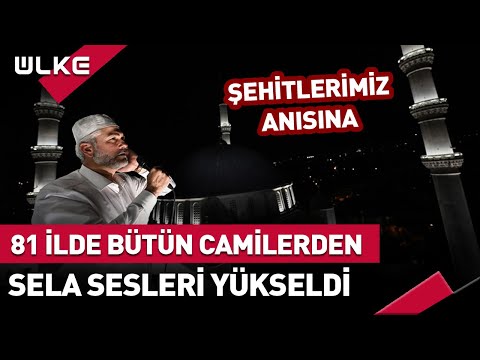 81 İldeki Bütün Cami Minarelerinden Selalar Yükseldi #sondakika