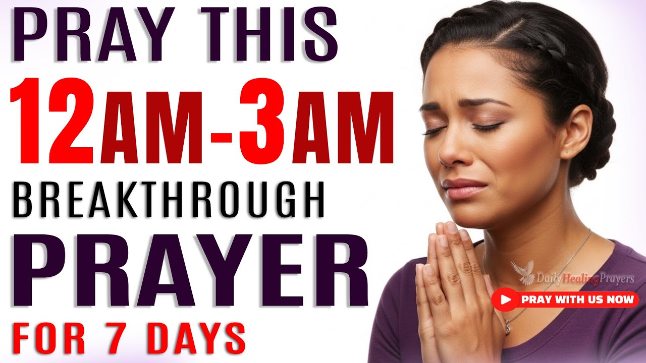 Watch What Happens When You Say This POWERFUL Midnight Prayer for Breakthrough and Blessings ...