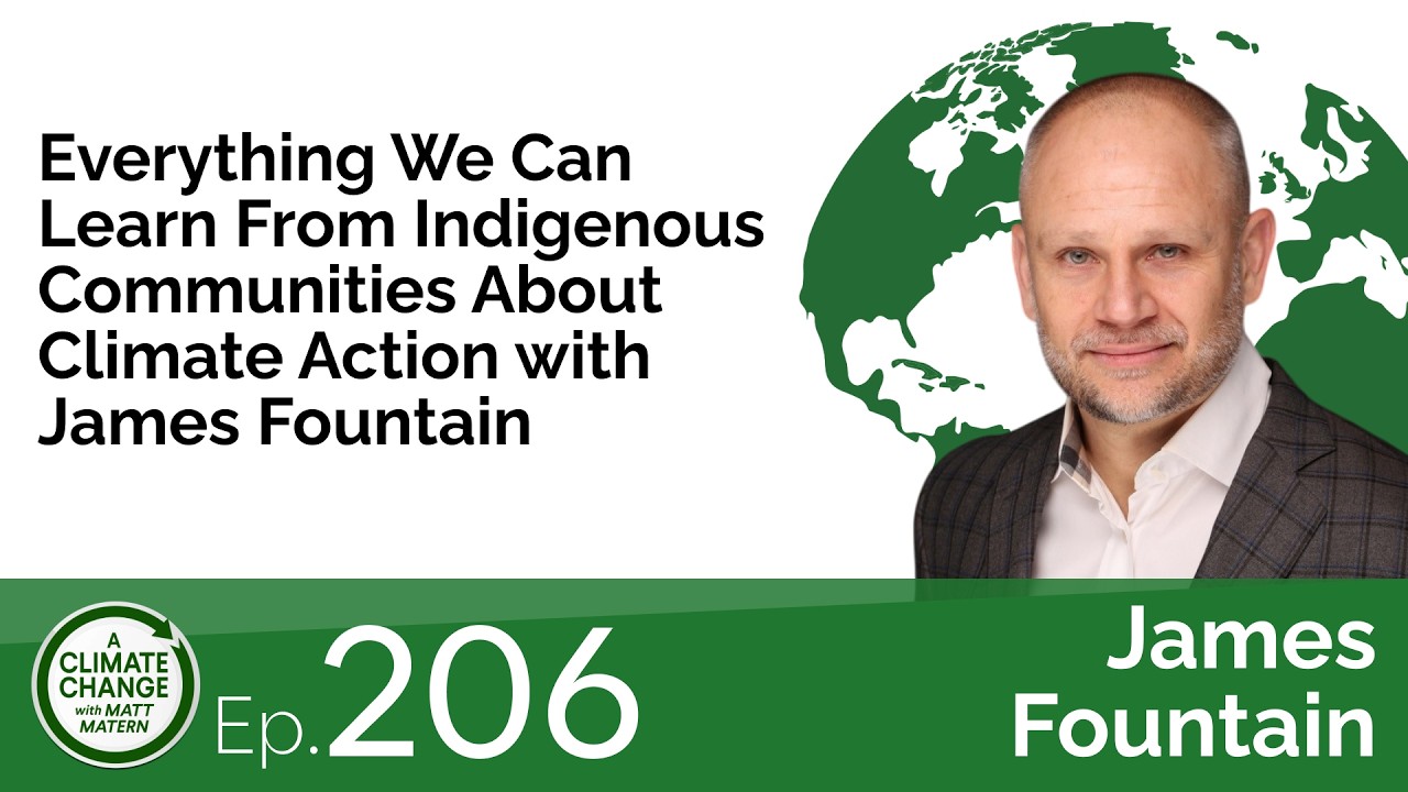 206: Everything We Can Learn From Indigenous Communities About Climate ...